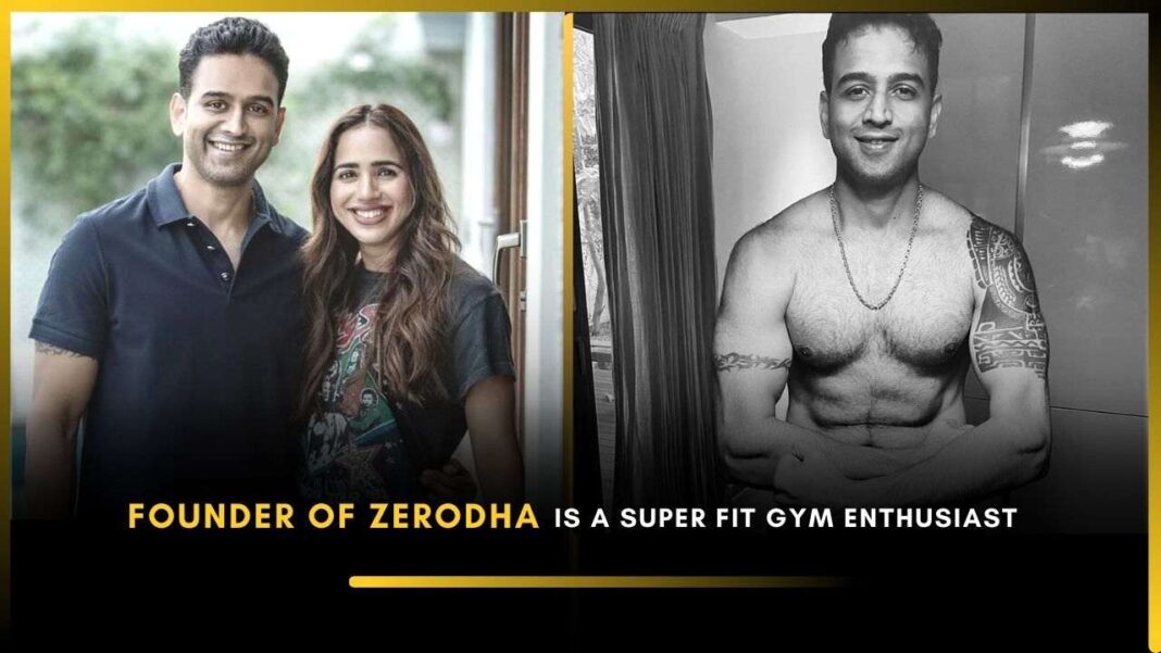 The Founder Of Zerodha Is A Super Fit Gym Enthusiast