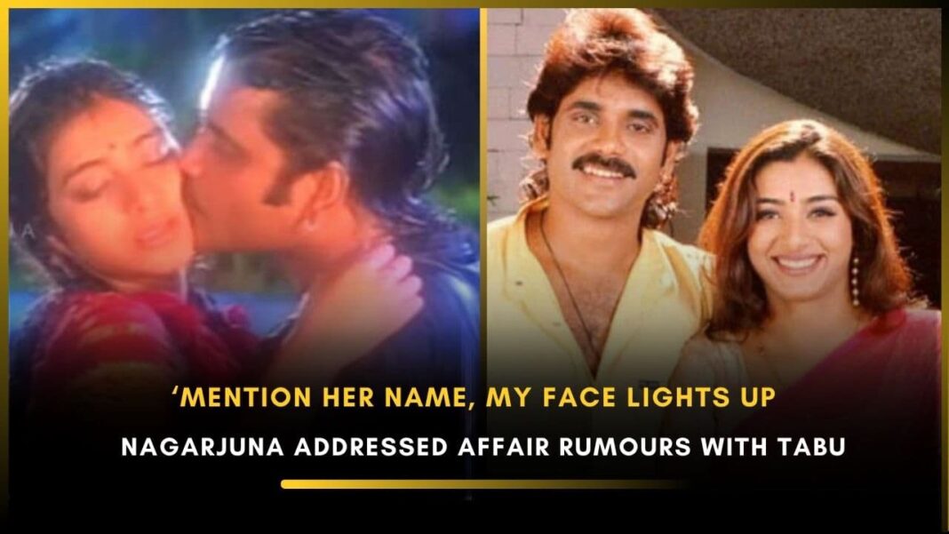 nagarjuna-addressed-affair-rumours-with-tabu - THE EMERGING INDIA