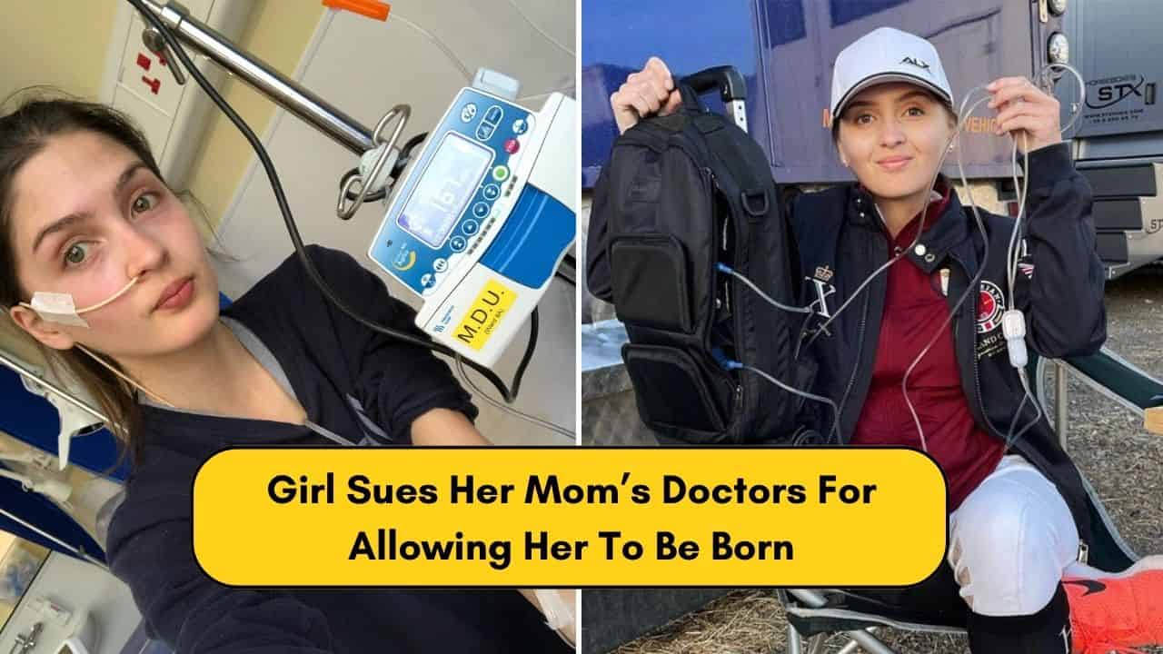 Girl Sues Her Mom’s Doctors For Allowing Her To Be Born - THE EMERGING ...