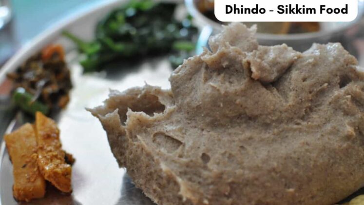 18 Famous Sikkim Food You Just Cannot Miss