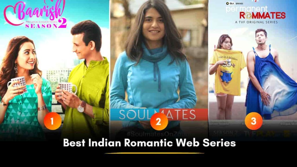 10 Best Indian Romantic Web Series That Will Make You Go Aww