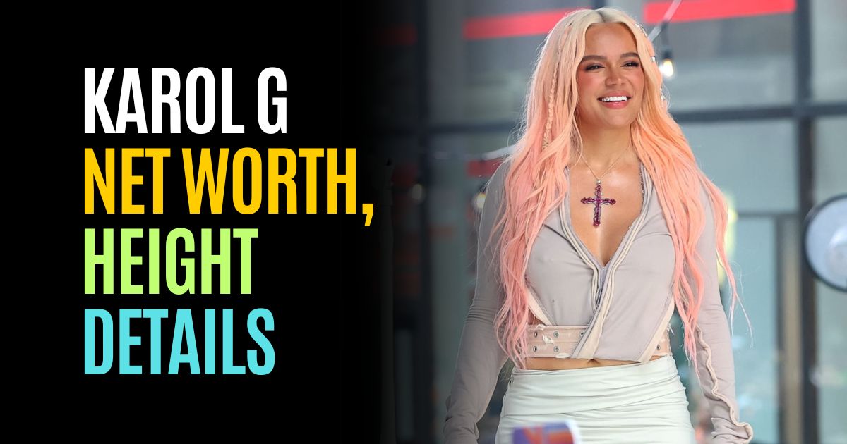 Who is Karol G? Karol G Age, Career, Height, Weight, Nationality And More