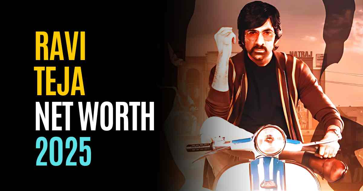 Ravi Teja Net Worth 2025: Details About Career, Movie, Income, Wife, Age
